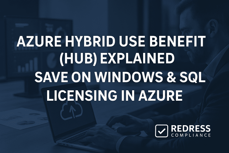 Azure Hybrid Use Benefit (HUB) Explained: Save on Windows & SQL Licensing in Azure